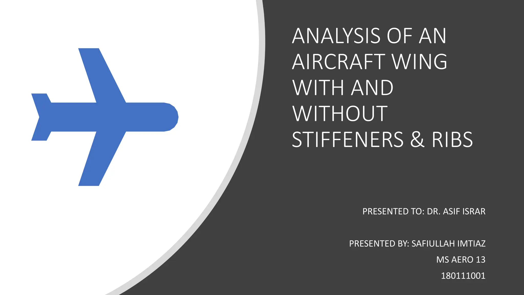 FEM Project Presentation analysis of an aircraft wing with and without ...