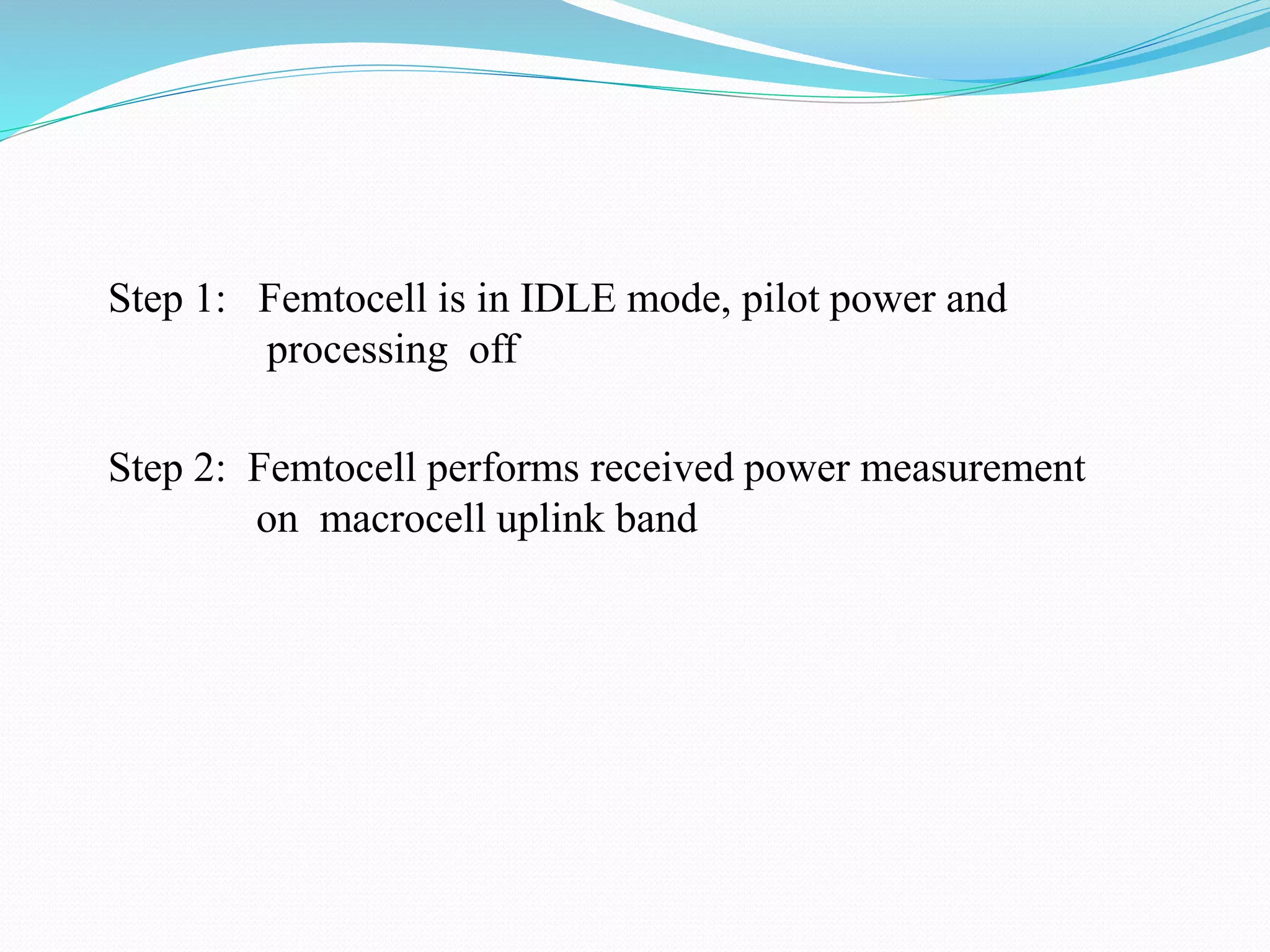 Role of FEMTO Small Cells for Effective Energy Consumption in 5G ...
