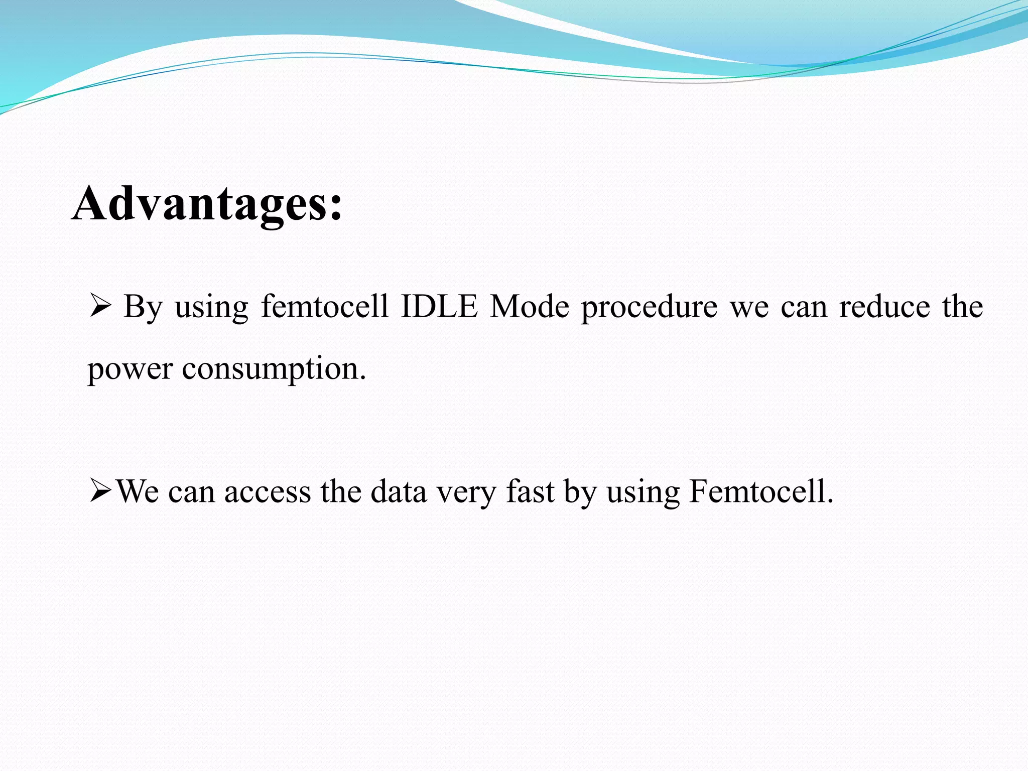 Role of FEMTO Small Cells for Effective Energy Consumption in 5G ...
