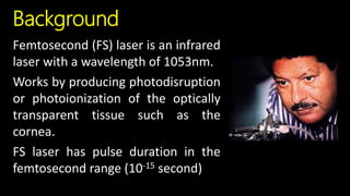 Femtolasik...Indications and limitations | PPTX