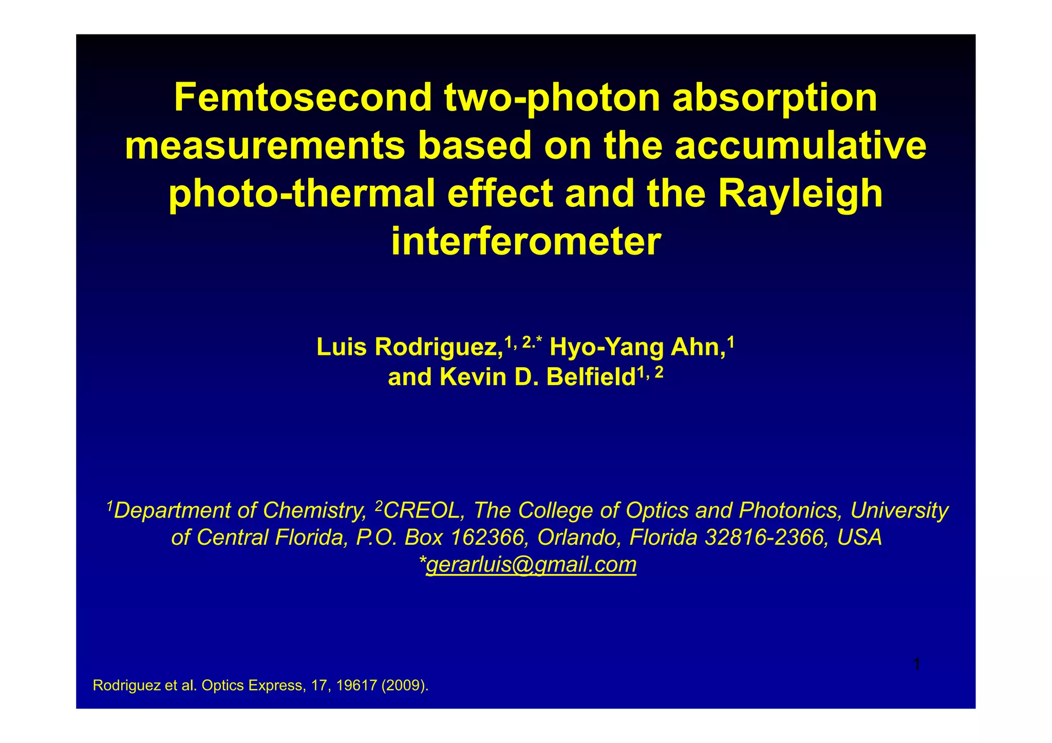 Femtosecond two photon absorption measurements based on the accumulative photo-thermal effect ...