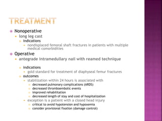 Femur fracture and it management and cases | PDF