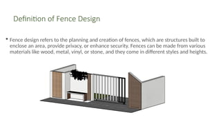 fence design.pptx 4pptx.pptx e.pptx 44.ppt ex e.pptx