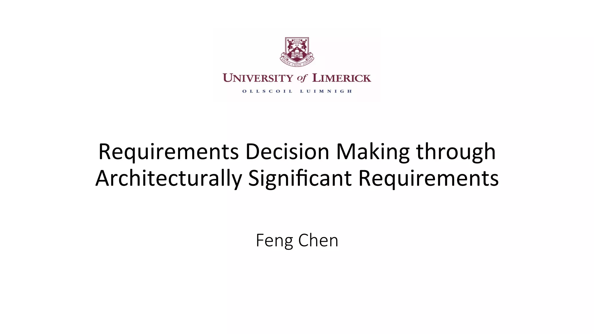 Requirements Decision Making through Architecturally Significant ...