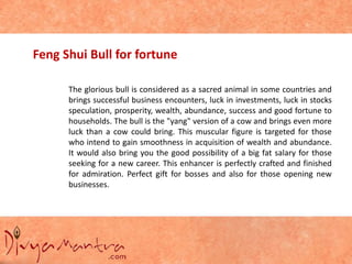 Feng shui bull for fortune | PPT