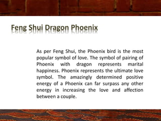 Feng shui dragon phoenix | PPTX