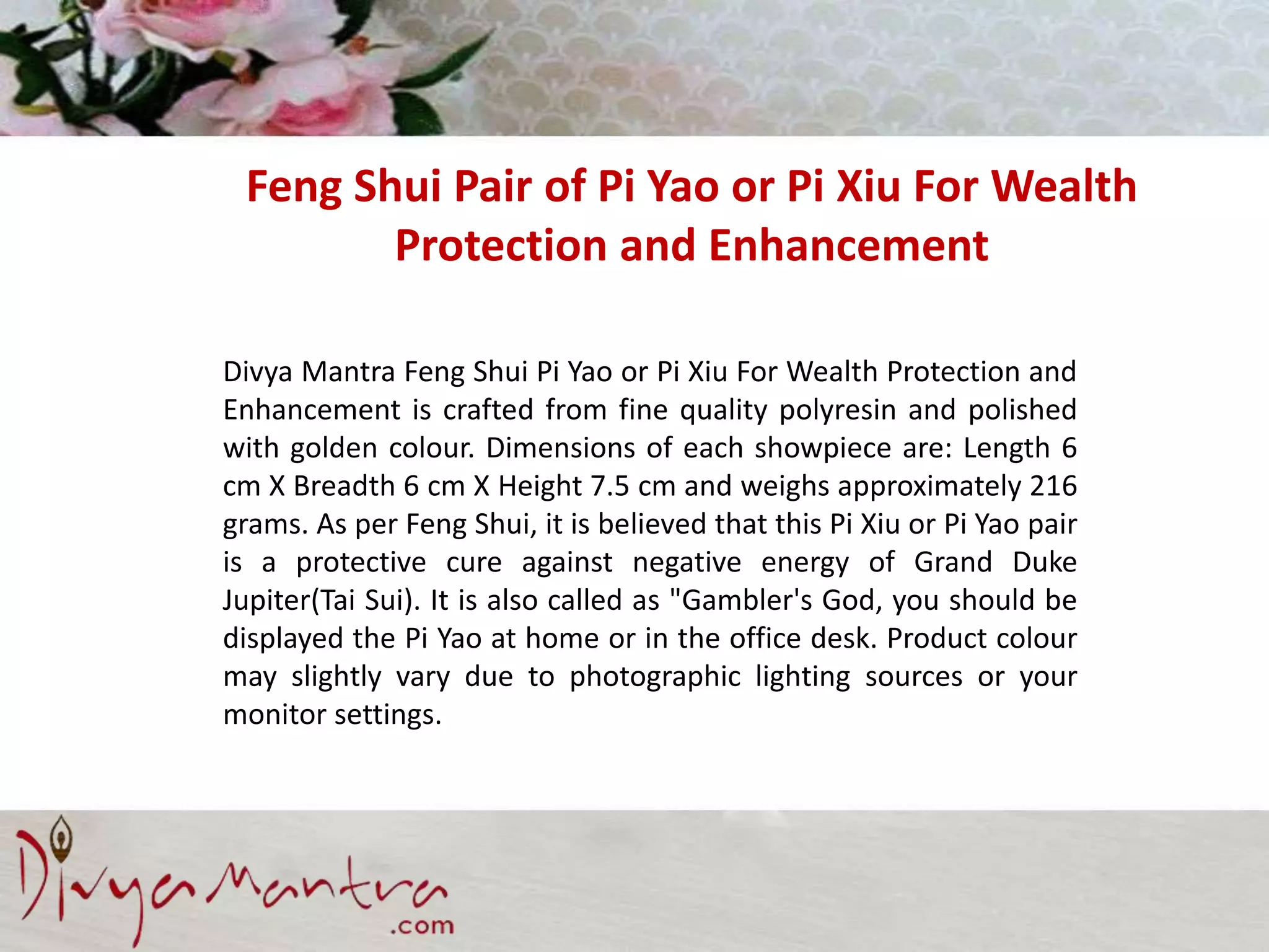 Feng shui pair of pi yao or pi xiu for wealth protection | PPTX