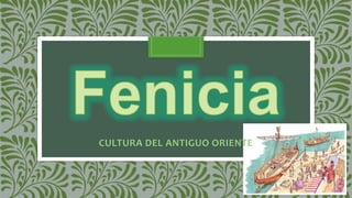 Cultura Fenicia | PPTX