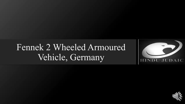 Fennek 2 wheeled armoured vehicle, germany | PPT