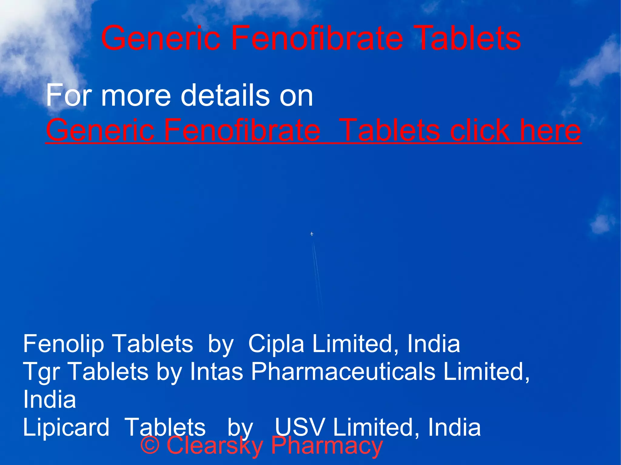 Generic Fenofibrate Tablets (Fenolip, Lipicard, Tgr) | ODP