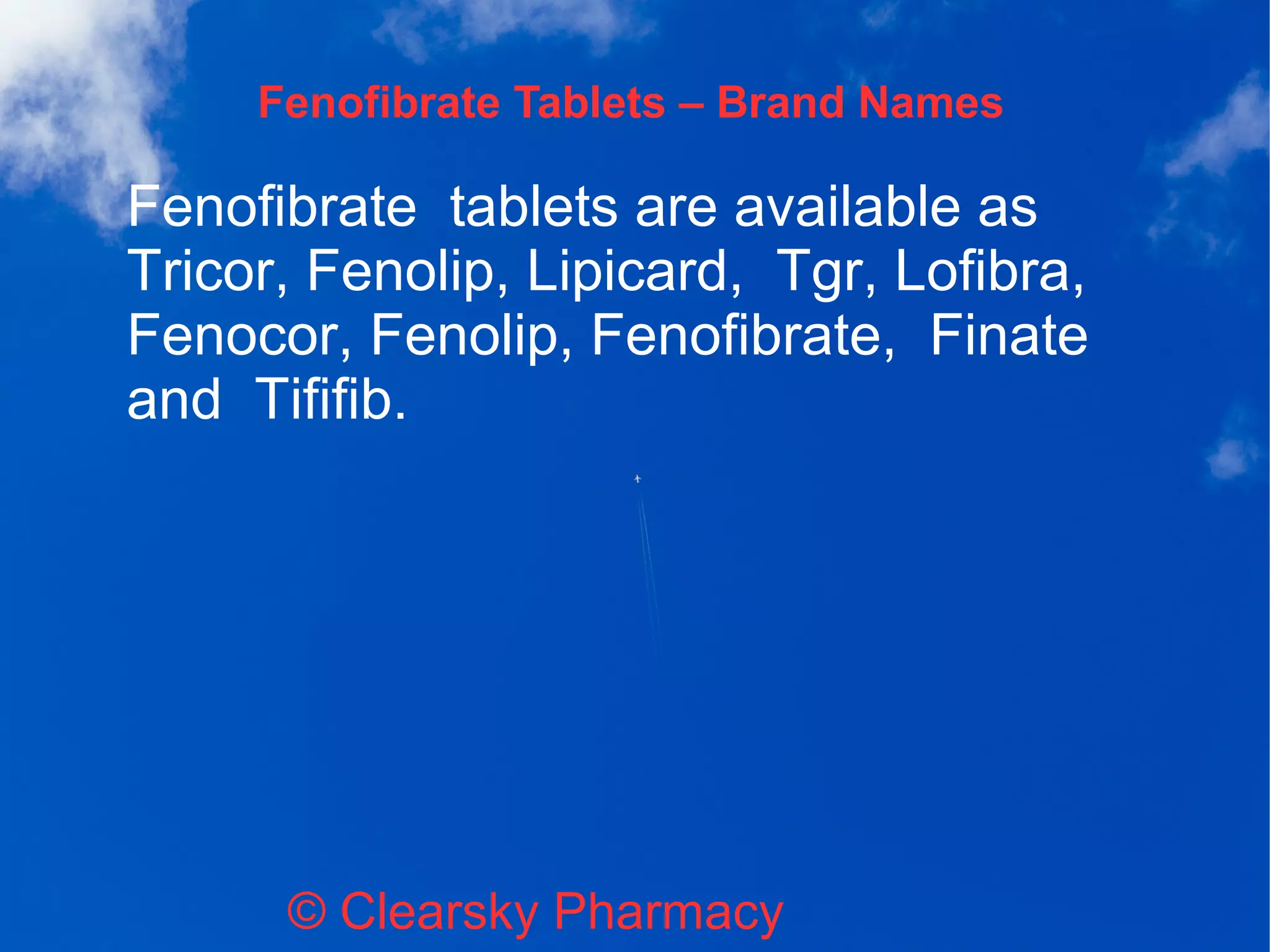 Generic Fenofibrate Tablets (Fenolip, Lipicard, Tgr) | ODP