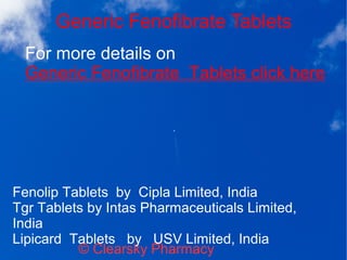 Generic Fenofibrate Tablets (Fenolip, Lipicard, Tgr) | ODP