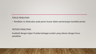 PPT FENOMENA BUZZER MENJELANG PEMILU.pptx