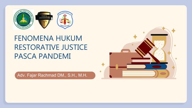 Fenomena hukum restorative justice.ppt