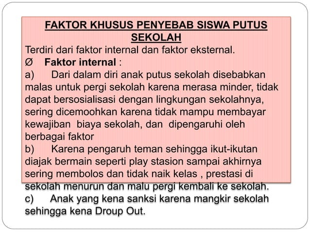 Fenomena siswa putus sekolah | PPTX