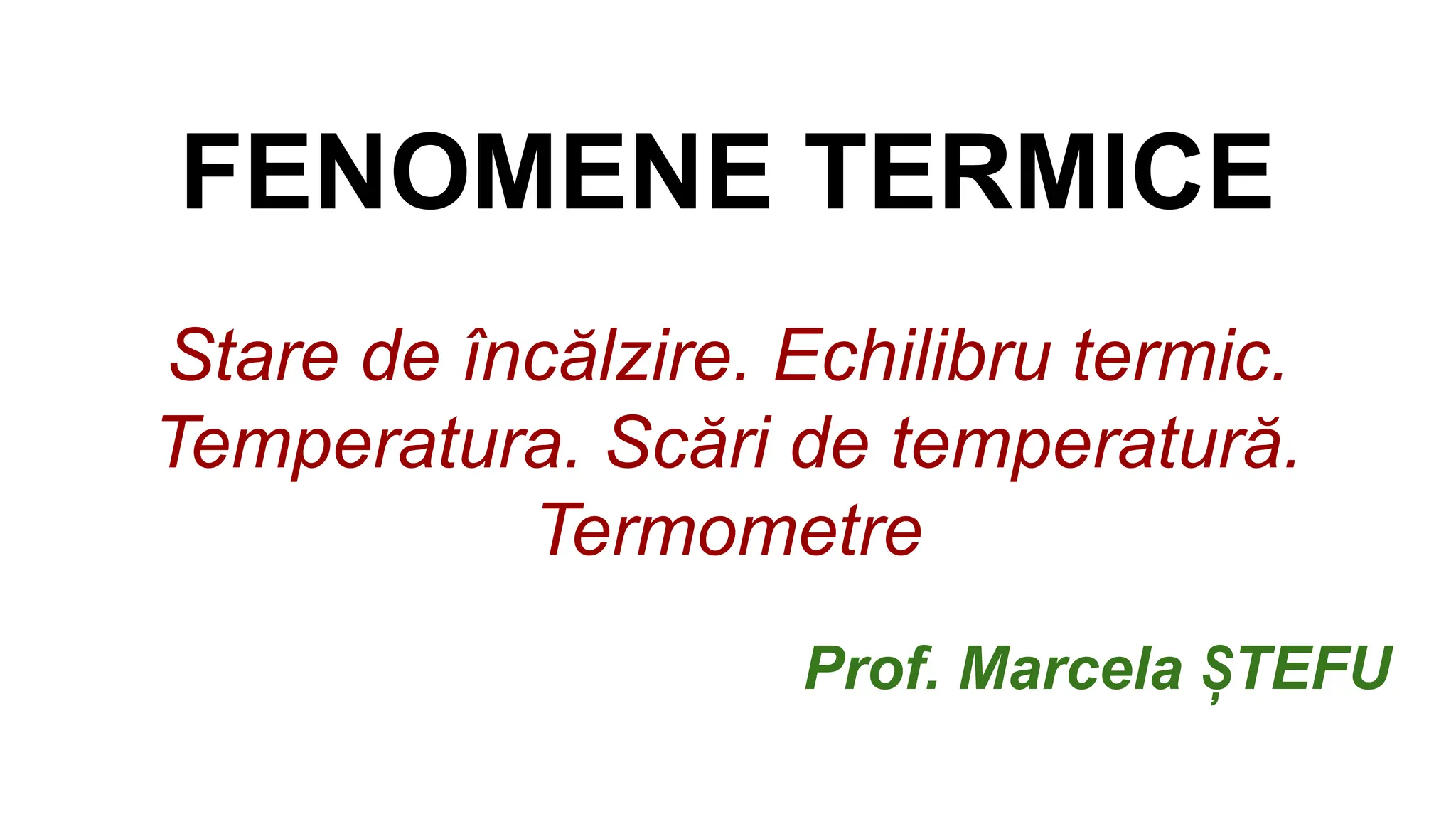 fenomene_termice proiect fizica clasa x.pptx