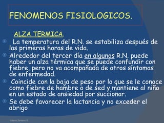 Fenomenos fisiologicos del recien nacido | PPT