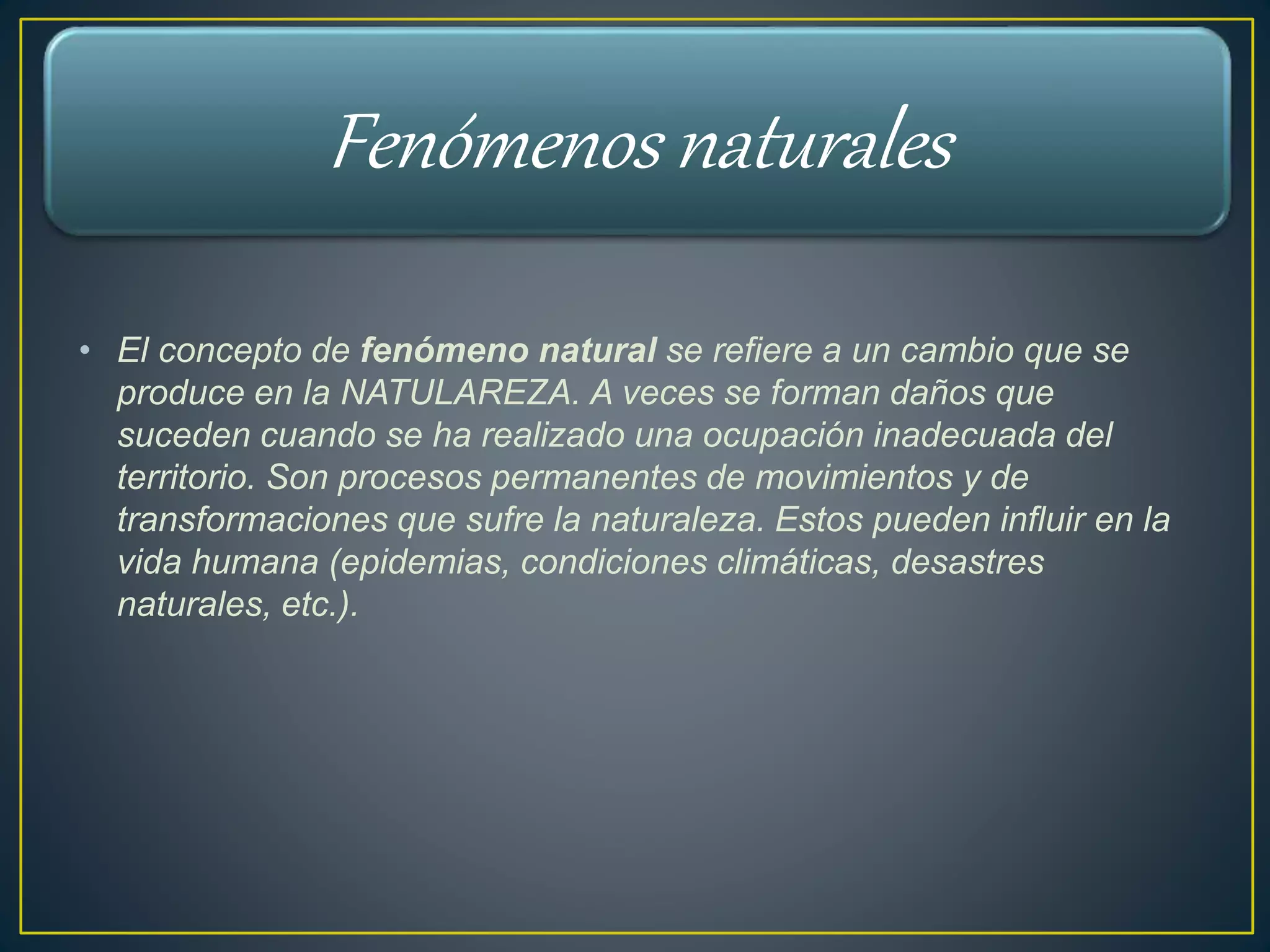 Fenomenos naturales | PPT