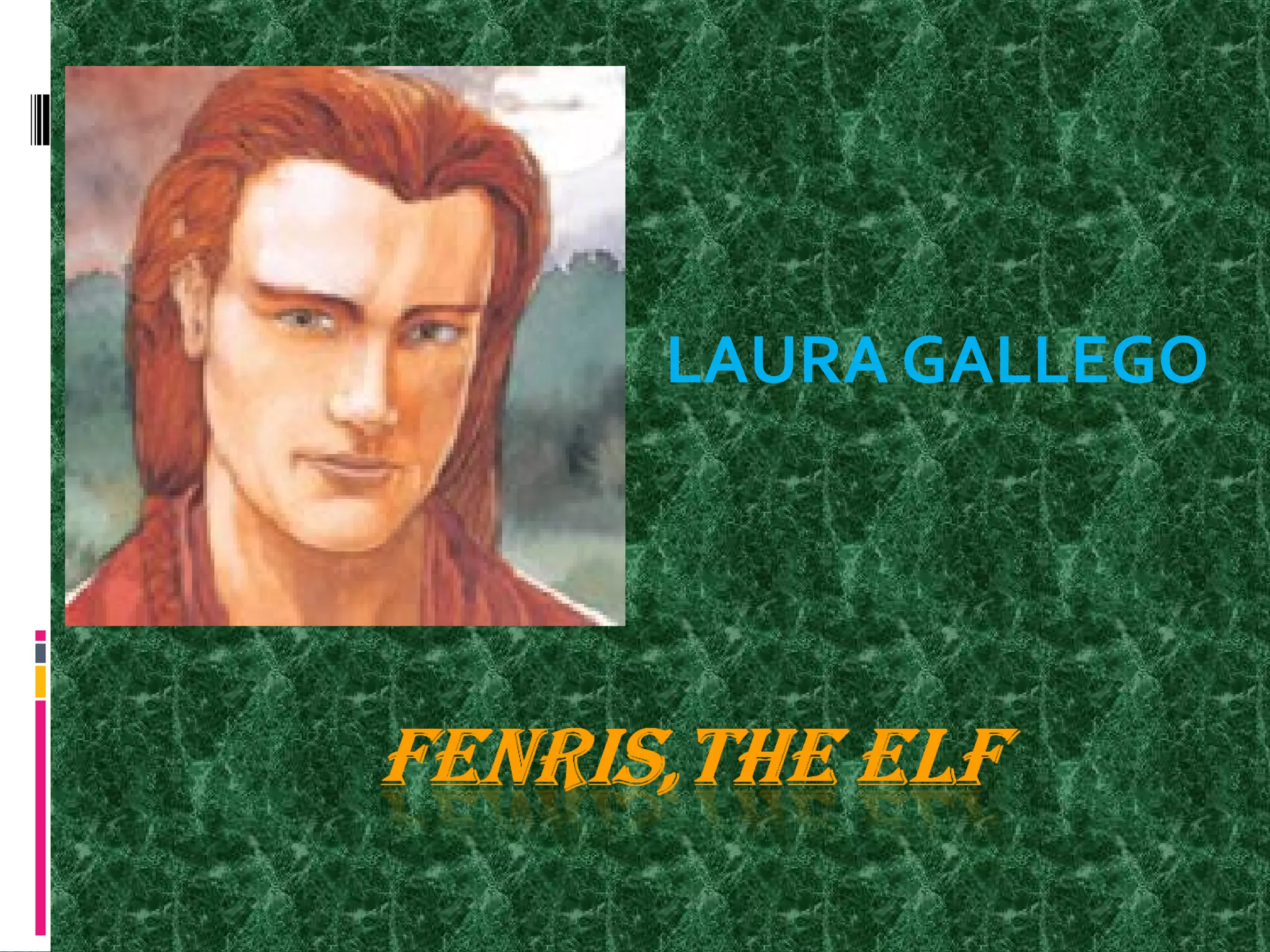 Fenris, the elf - Laura Gallego | PPT