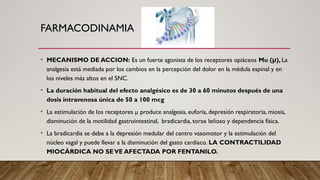 USO DEL FENTANILO PARA ANESTESIOLOGIA EN | PPTX