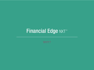 Financial Edge NXT: The Vision and Solution | PPTX | Cloud Computing ...