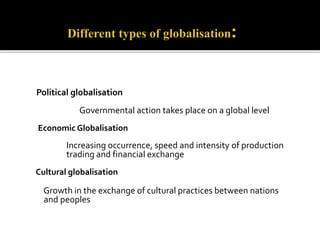Globalisation its causes and impact | PPTX