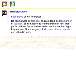 Feodalisme en het hofstelsel in de middeleeuwen | PPT
