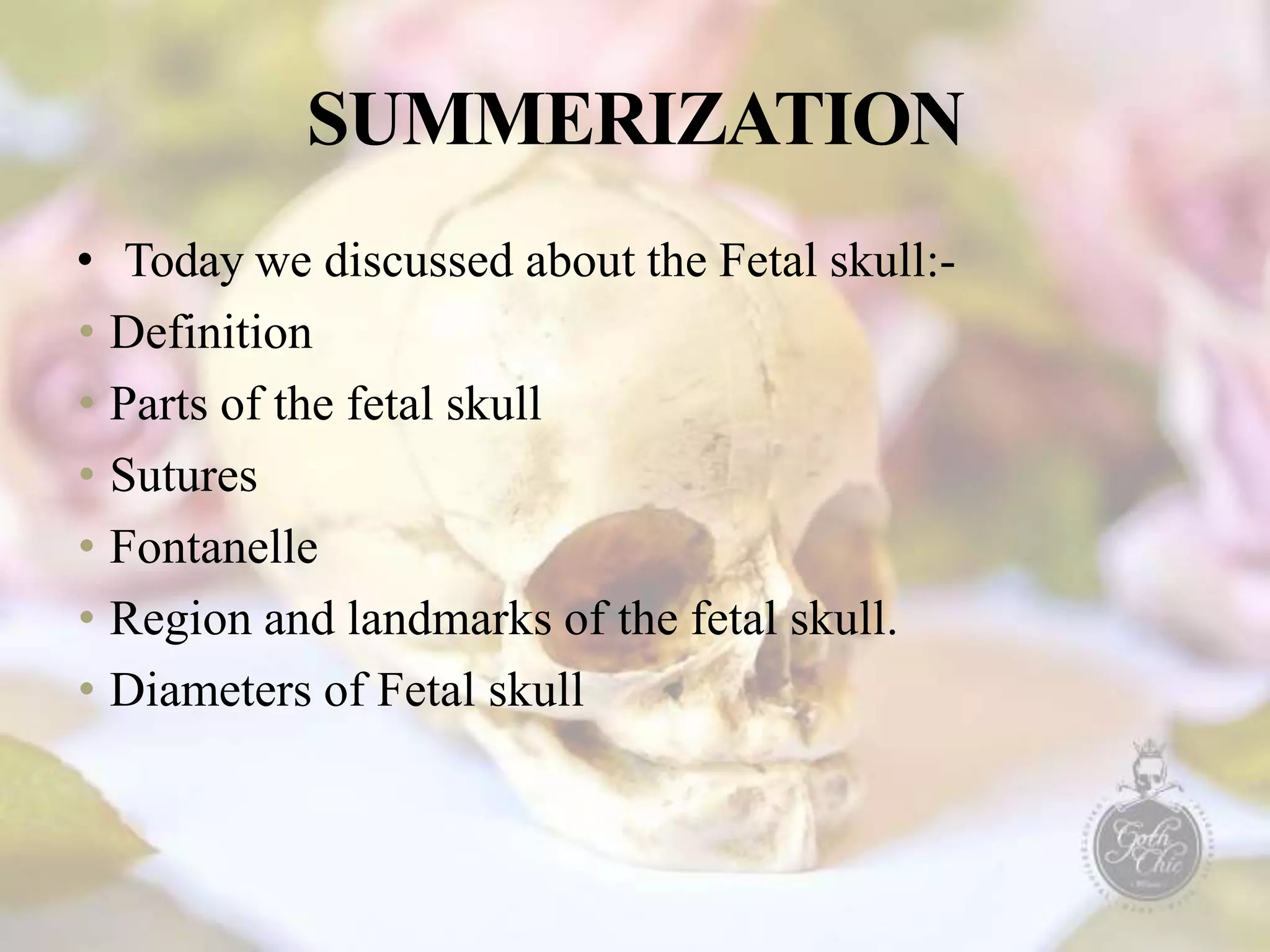 Feotal skull presentation | PPTX
