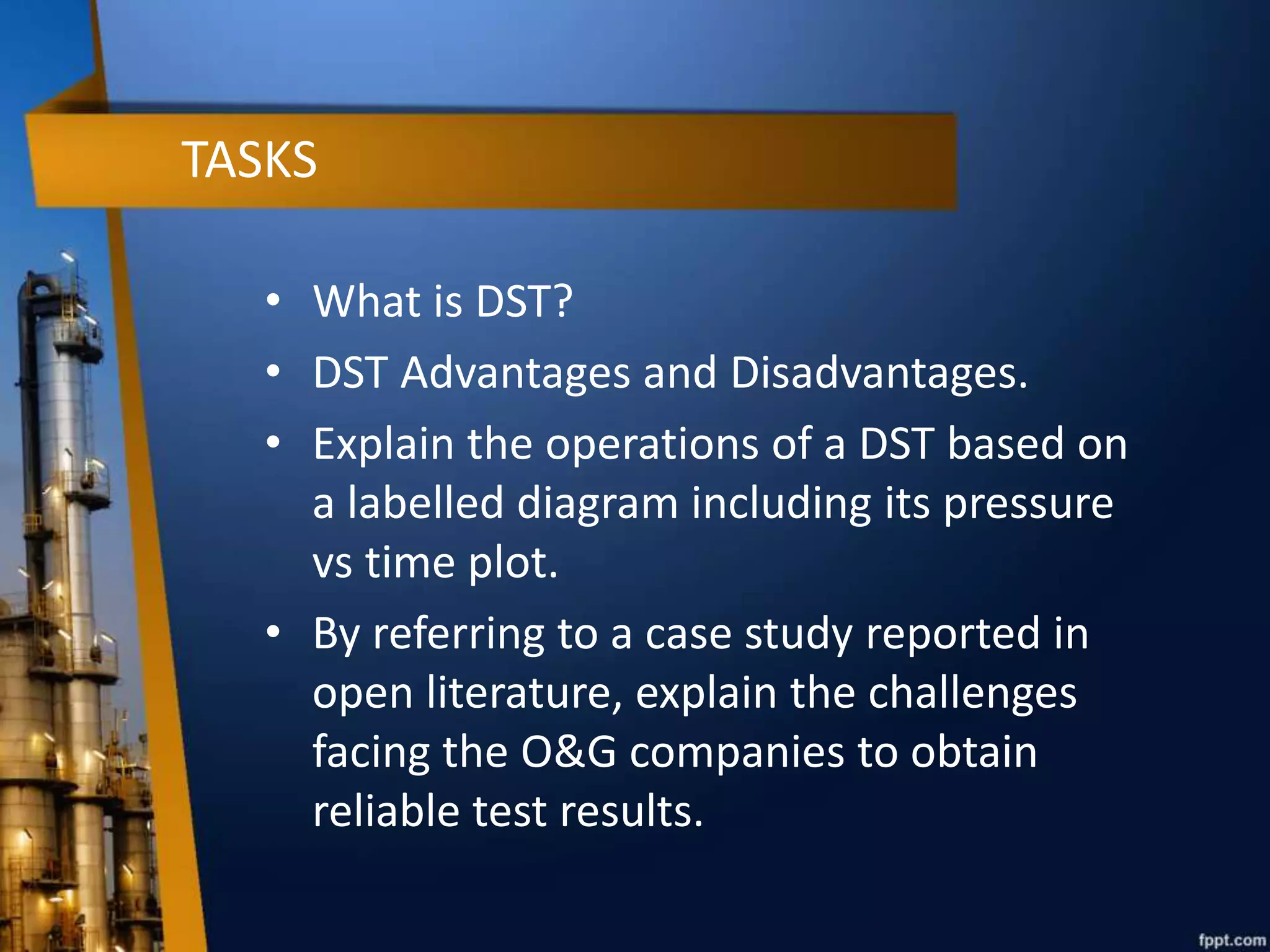 Formation Evaluation project (drill stem test DST) | PPTX