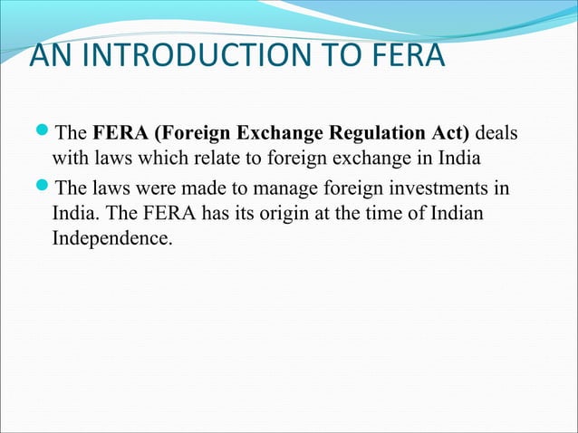 Fera and fema | PPT | Financial Regulation | Economy