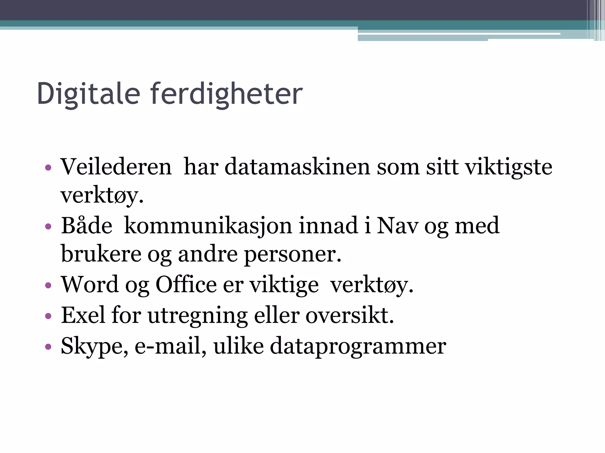Ferdigheter for en nav veileder | PPTX