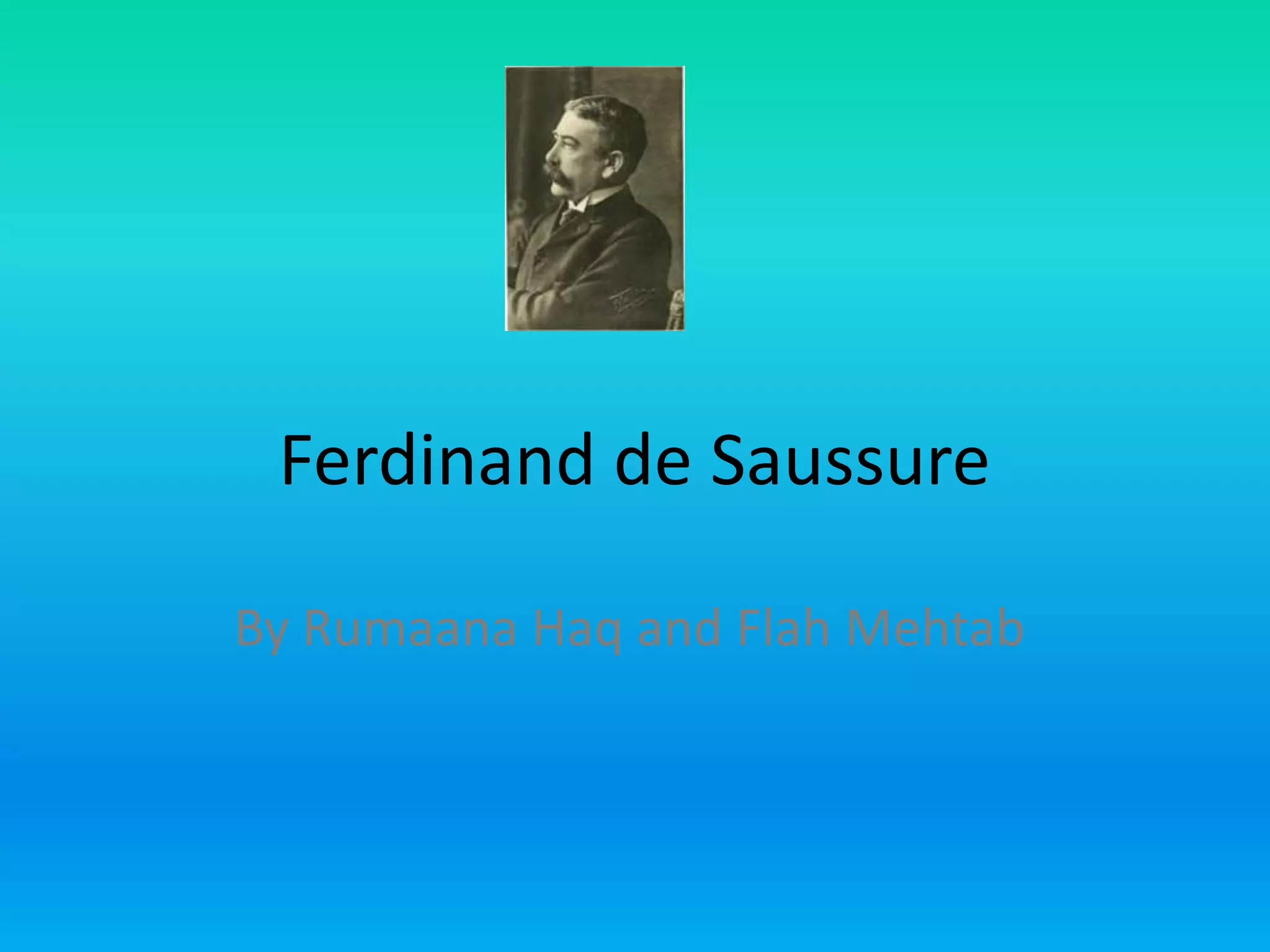 Ferdinand de saussure | PPTX