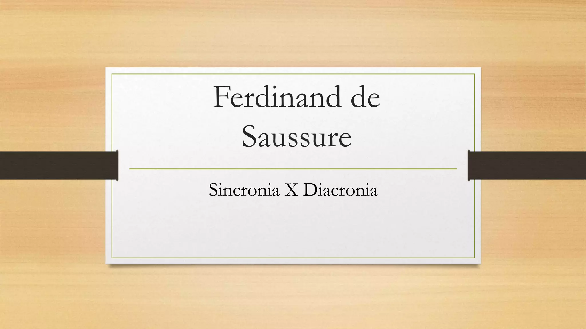Ferdinand de saussure | PPTX