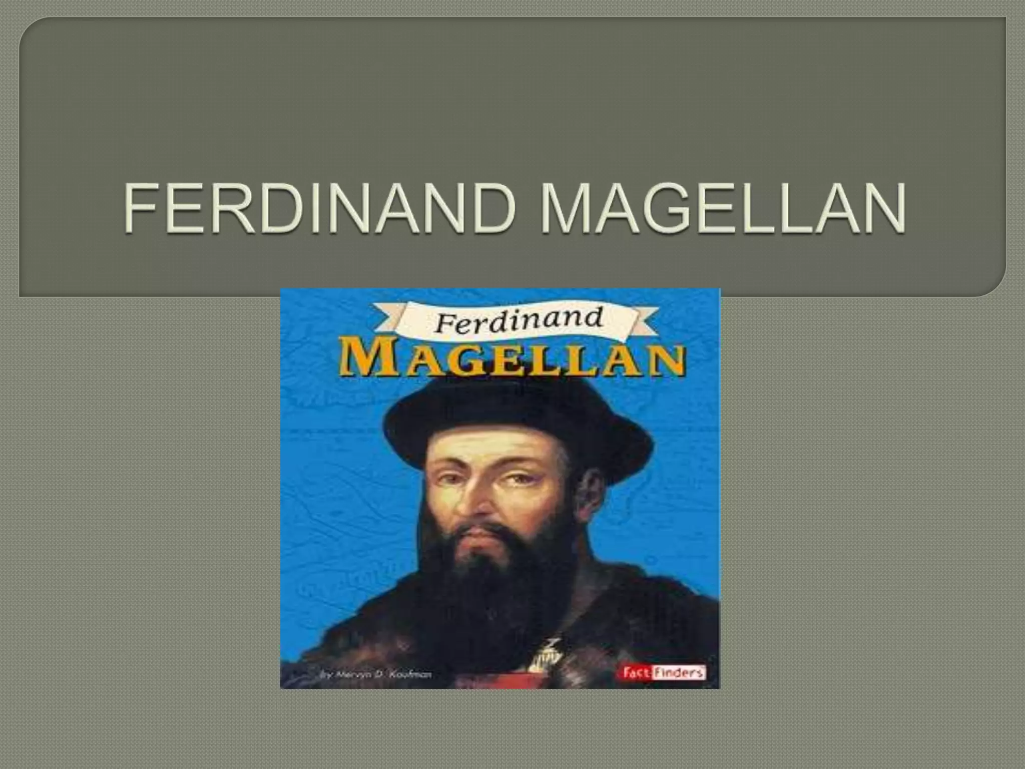 Ferdinand magellan | PPTX