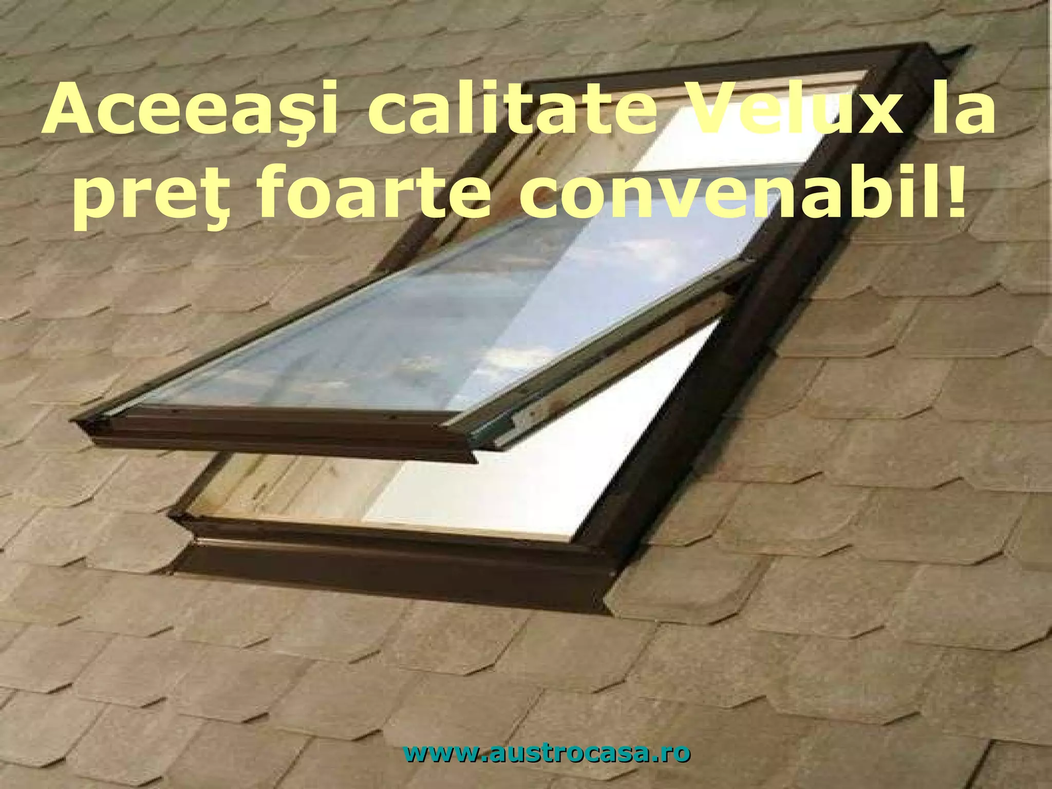 Ferestre de mansarda ieftine si bune! | PPT