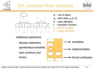 Toward Automatic Generation of Models with Probes from the SDL System Specification | PPT