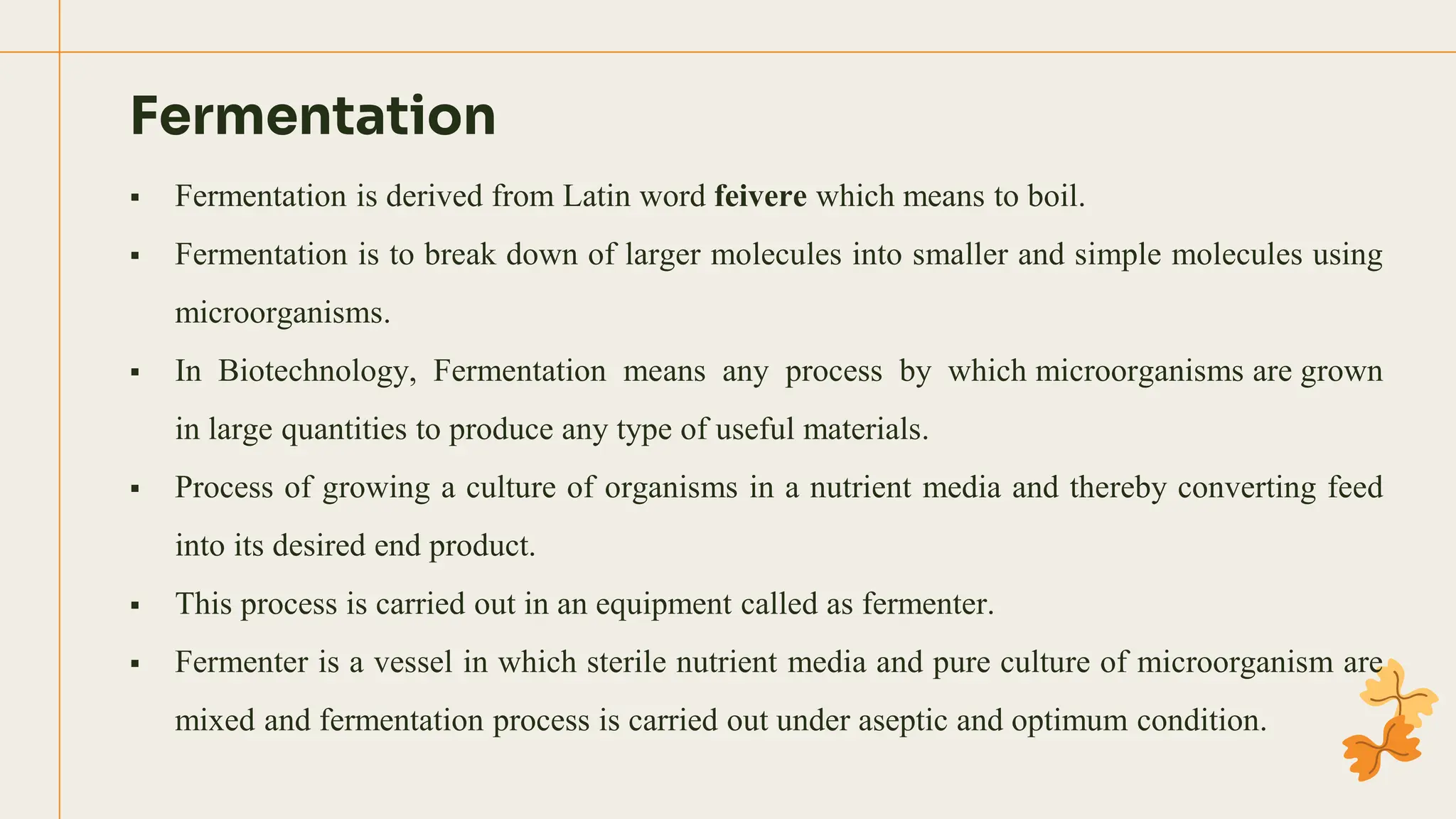 Fermentation Process – Types, Microorganisms, and Applications | PDF