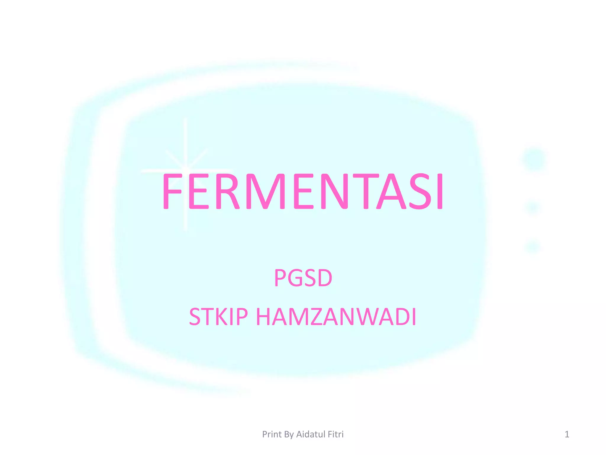 Fermentasi | PPTX