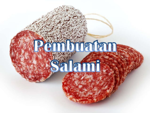 Fermentasi daging (salami) | PPT