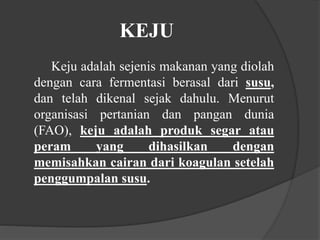 Teknologi Fermentasi pada Keju | PPTX