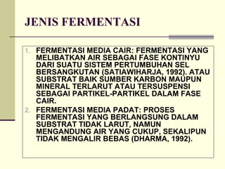 Fermentasi mikroba | PPT