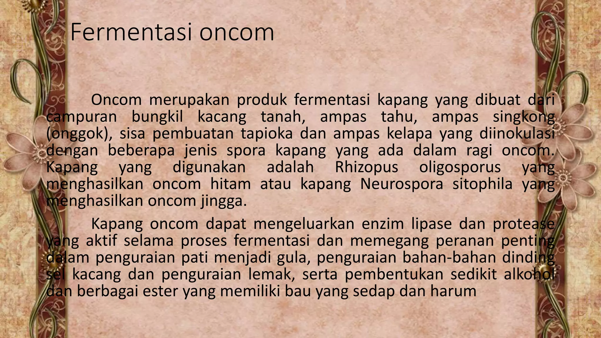 Fermentasi Oncom - Proses Respirasi Anaerob | PPTX