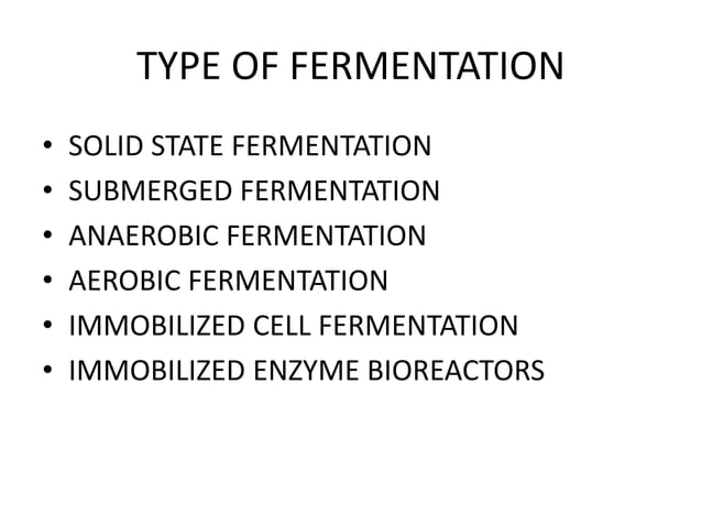 Fermentation / fermented food / type of fermented food / microbial ...