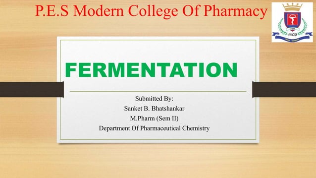 Fermentation | PPTX | Chemistry | Science