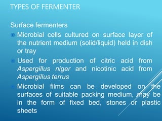 Fermentation design & types | PPTX