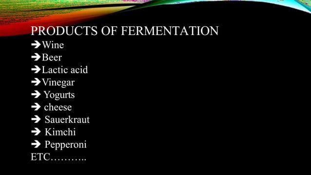 Fermentation and its types