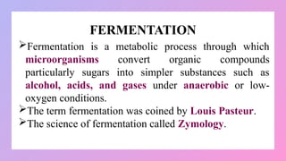 FERMENTATION AND TYPES/ FOOD MICROBIOLOGY | PPTX