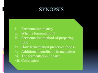 Fermentation as a method of preparing and preserving food | PPTX