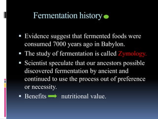 Fermentation as a method of preparing and preserving food | PPTX