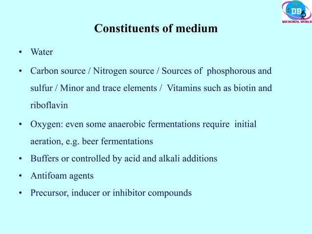 Fermentation media | PPT | Chemistry | Science